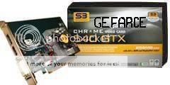 S3 Graphics Introduces Chrome 540 GTX | guru3D Forums